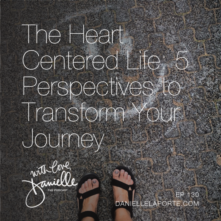The Heart Centered Life: 5 Perspectives to Transform Your Journey ...
